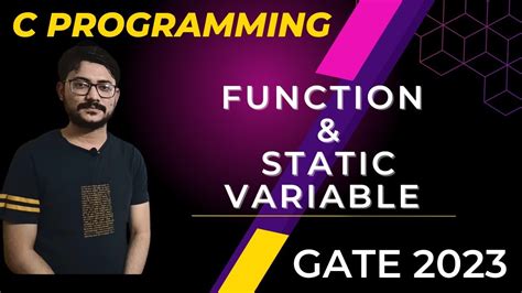 Concept of Function & Static Variable in C Programming | From GATE-2023 | In Bengali - YouTube