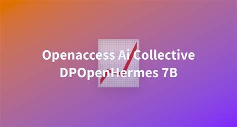 Azuruceopenaccess Ai Collective Dpopenhermes 7b At Main