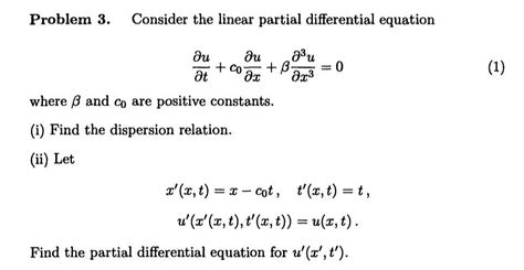 Solved Problem Consider The Linear Partial Differential Chegg