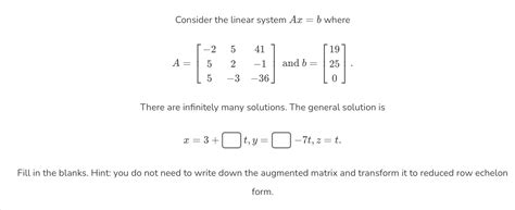 Solved Consider The Linear System Ax B Chegg