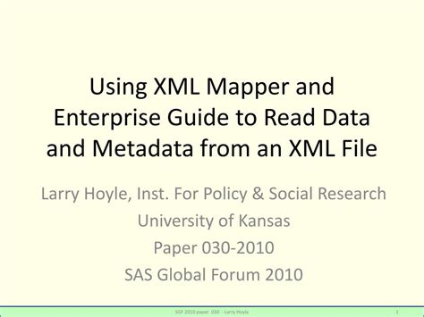 PPT Using XML Mapper And Enterprise Guide To Read Data And Metadata From An XML File