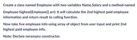 Solved Create A Class Named Employee With Two Variables
