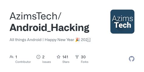 GitHub AzimsTech Android Hacking All Things Android Happy New Year 2024