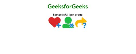 Semantic UI Corner Icon Group GeeksforGeeks