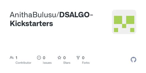 GitHub AnithaBulusu DSALGO Kickstarters