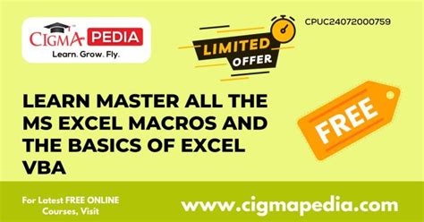 Learn Master All The Ms Excel Macros And The Basics Of Excel Vba Free Udemy Course Cigma Pedia
