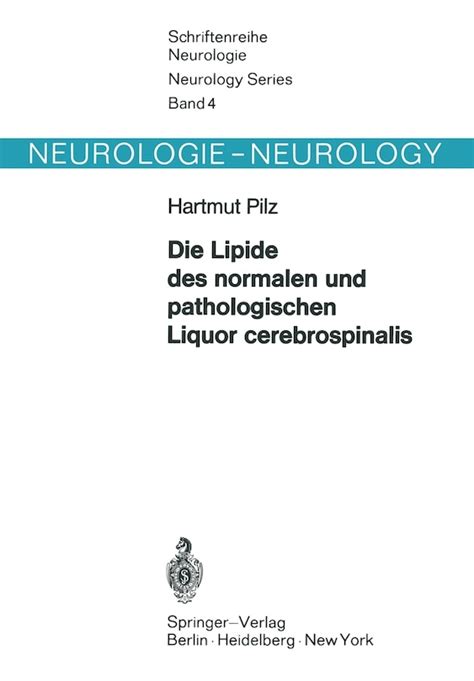 Die Lipide Des Normalen Und Pathologischen Liquor Cerebrospinalis Indigo