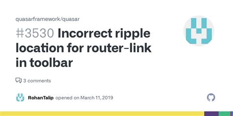 Incorrect Ripple Location For Router Link In Toolbar · Issue 3530 · Quasarframeworkquasar · Github