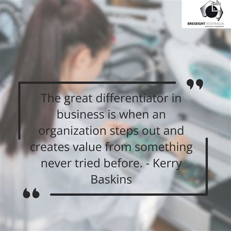 The Great Differentiator In Business Is When An Organization Steps Out