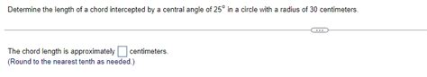 Solved Determine The Length Of A Chord Intercepted By A Chegg Com