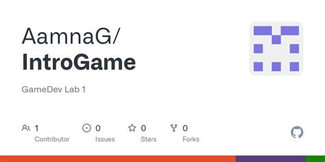 Github Aamnagintrogame Gamedev Lab 1