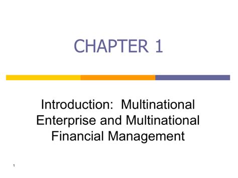 Multinational Enterprise And Financial Management