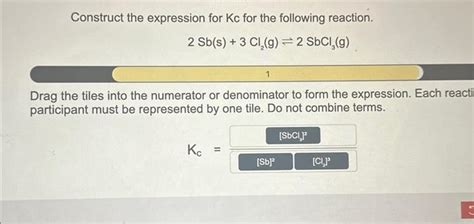 Solved Construct The Expression For Kc For The Following