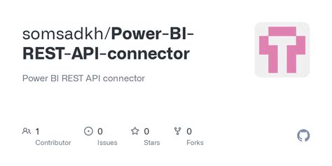 Github Somsadkhpower Bi Rest Api Connector Power Bi Rest Api Connector
