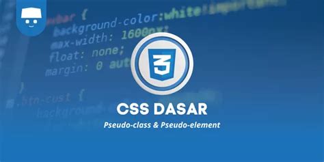 Belajar Css Dasar 11 Pseudo Class And Pseudo Element —