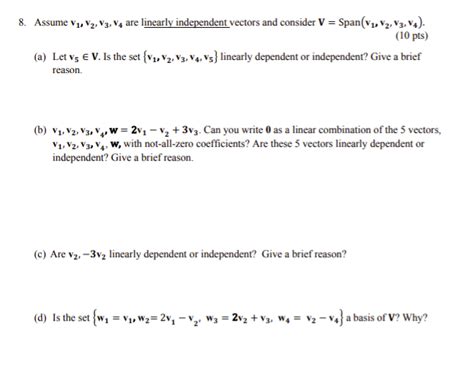 solved 8 assume v1 v2 v3 v4 are linearly independent