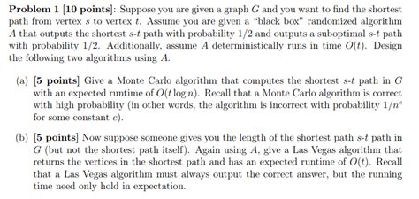 problem 1 10 points] suppose you are given a graph