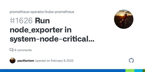 Run Nodeexporter In System Node Critical Priority Class · Issue 1626