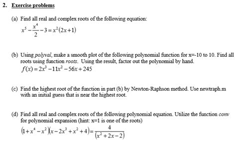 Solved 2 Exercise Problems A Find All Real And Complex
