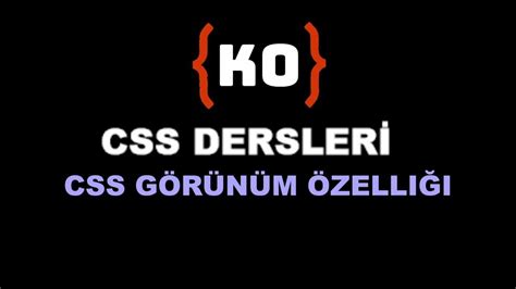 css dersleri 11 görünüm display Özellikleri webprogramlama youtube