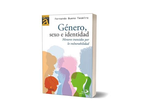 Género Sexo E Identidad Menores Transidos Por La Vulnerabilidad