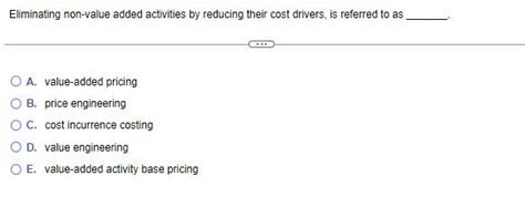 solved eliminating non value added activities by reducing
