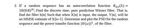 Solved If A Random Sequence Has An Autocorrelation Chegg