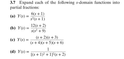 solved 3 7 expand each of the following s domain functions