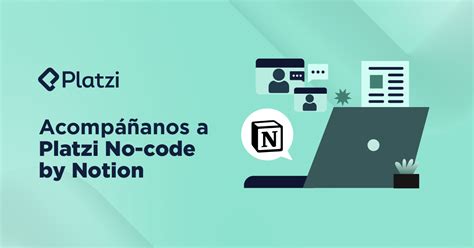 Acompáñanos Al Evento Presencial De Platzi No Code By Notion