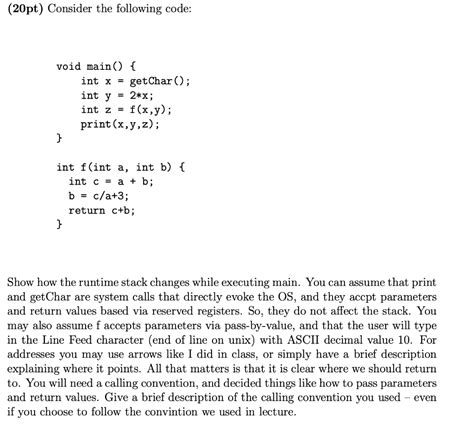 solved 20pt consider the following code void main { int
