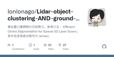 Github Lonlonago Lidar Object Clustering And Ground Remove 激光雷达障碍物检测和聚类，参考论文： Efficient