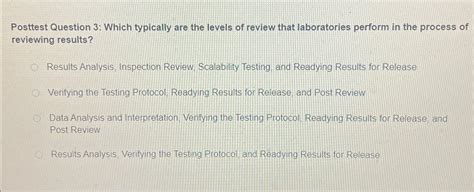 Solved Posttest Question 3 Which Typically Are The Levels