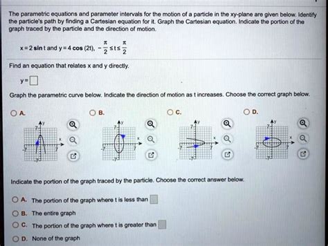 Solved The Parametric Equations And Parameter Intervals For The Motion