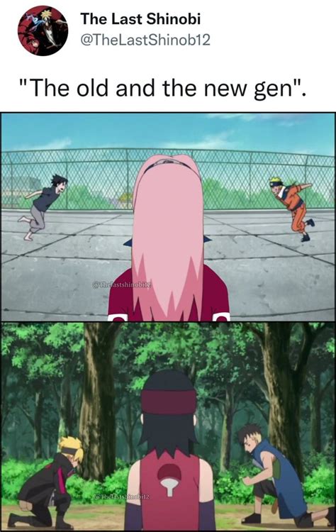 The Old And The New Gen Boruto Sarada Sasuke Sakura Old Things