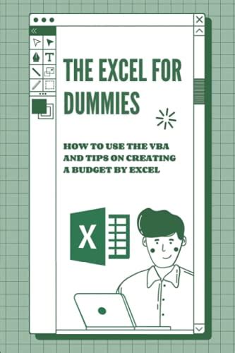 The Excel For Dummies How To Use The VBA And Tips On Creating A Budget By Excel How To Use