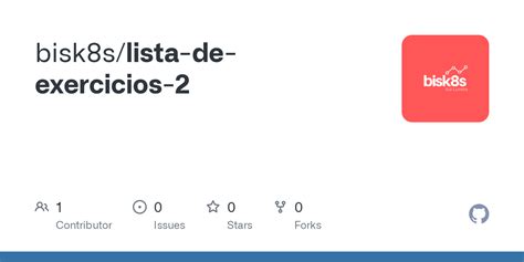 GitHub Bisk S Lista De Exercicios