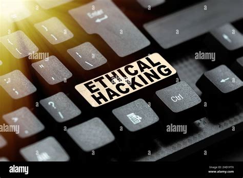 Text Sign Showing Ethical Hacking Business Concept A Legal Attempt Of Cracking A Network For