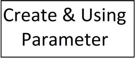 How To Create And Use Parameter The Data School Australia