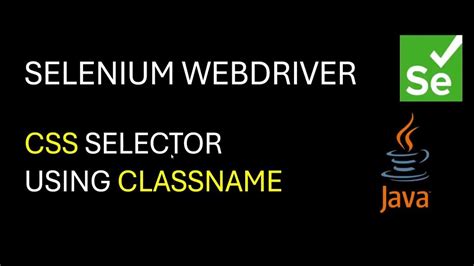 Selenium Webdriver Locators Css Selector With Classname Youtube