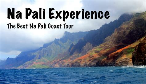Experience The Best Napali Coast Boat Tour With The Na Pali Experience