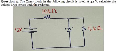 Solved Question The Zener Diode In The Following Circuit Chegg