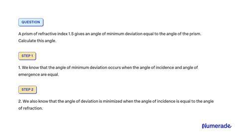 Solved A Prism Of Refractive Index 1 5 Gives An Angle Of Minimum