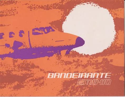 Embraer Emb Bandeirante Brochura Rara José Ramis Parcelamento sem juros