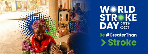 New World Stroke Campaign Website Goes Live World Stroke Organization