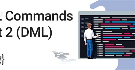 4 DML Commands In SQL With Syntax And Example SlashMyCode