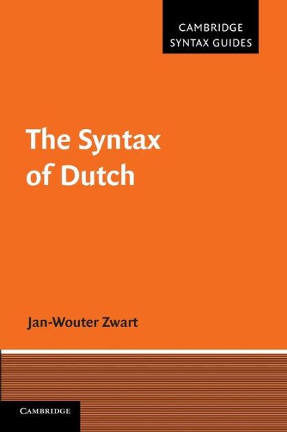 The Syntax Of Dutch By Jan Wouter Zwart Paperback Barnes And Noble® The Syntax Of Dutch By Jan Wouter Zwart Paperback Barnes And Noble®