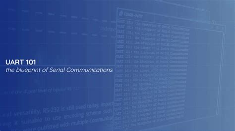 Uart 101 The Blueprint Of Serial Communications