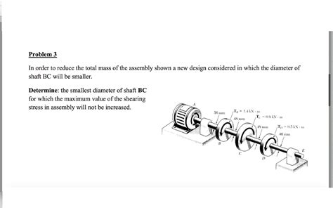 Solved In Order To Reduce The Total Mass Of The Assembly Chegg