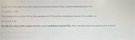 Solved A Set Of Data Pairs X Y Were Collected And Were Chegg Com