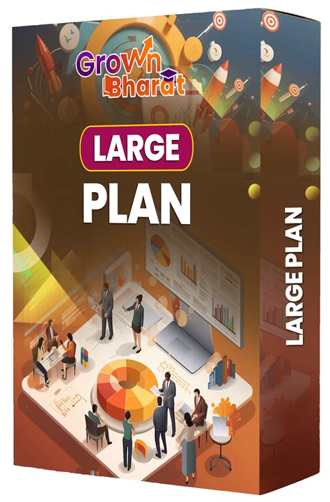 Large Plan Grown Bharat